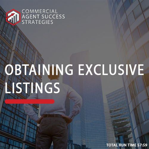 How to Secure Commercial Real Estate Exclusive Listings – Commercial ...